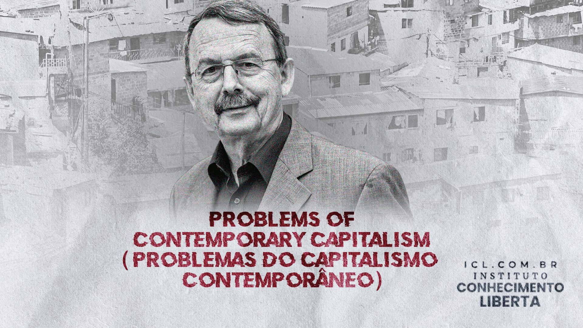 Problems of Contemporary Capitalism – Instituto Conhecimento Liberta